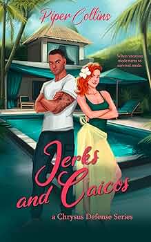 jerks and caicos by Piper Collins - free read online - lokepub