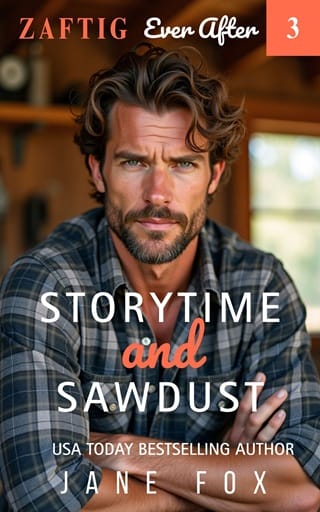 Storytime and Sawdust (Zaftig Ever After #3) - free read online - lokepub