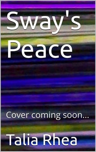 sways peace by Talia Rhea - free read online - lokepub